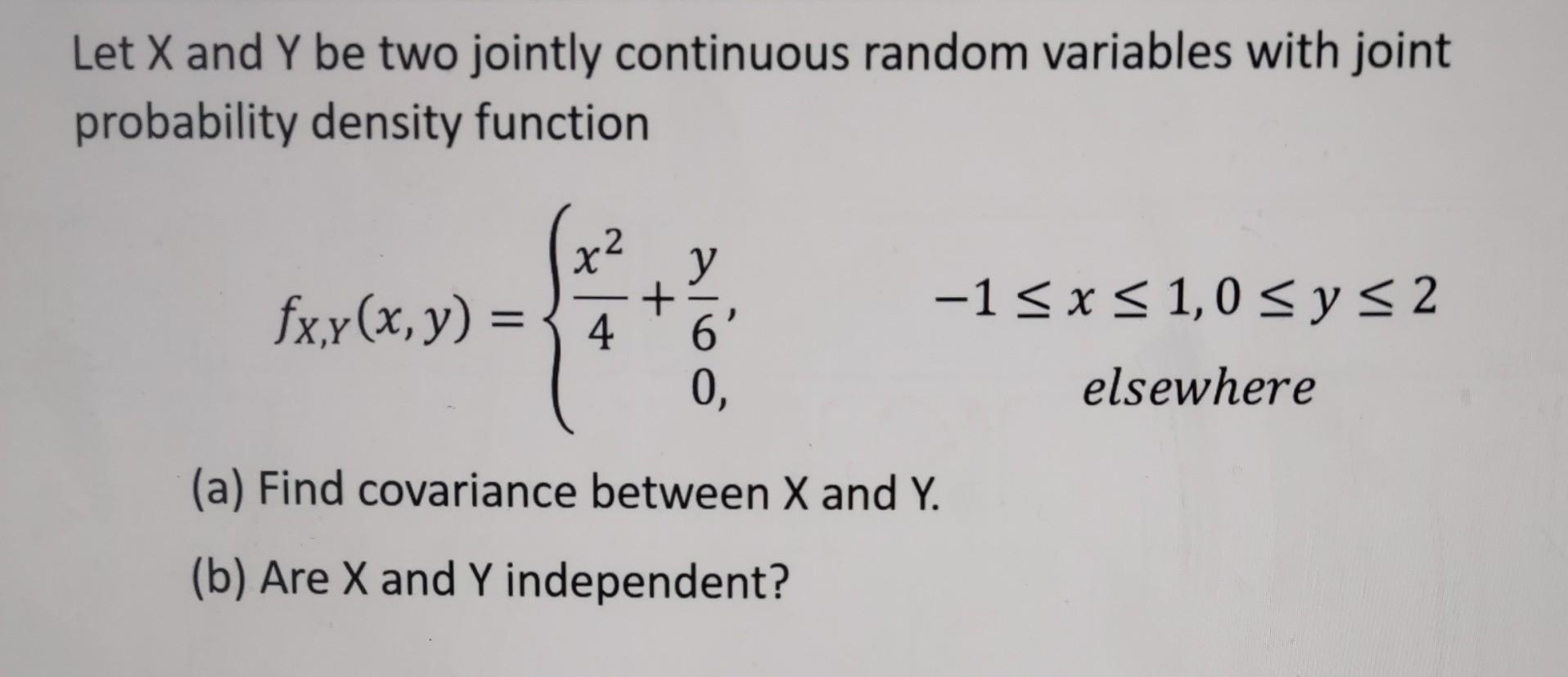 Solved Let X and Y be two jointly continuous random | Chegg.com