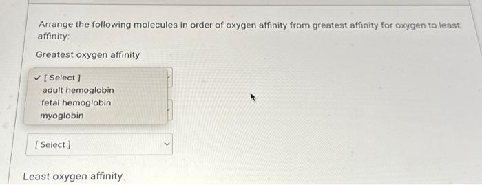 Solved Arrange the following molecules in order of oxygen | Chegg.com