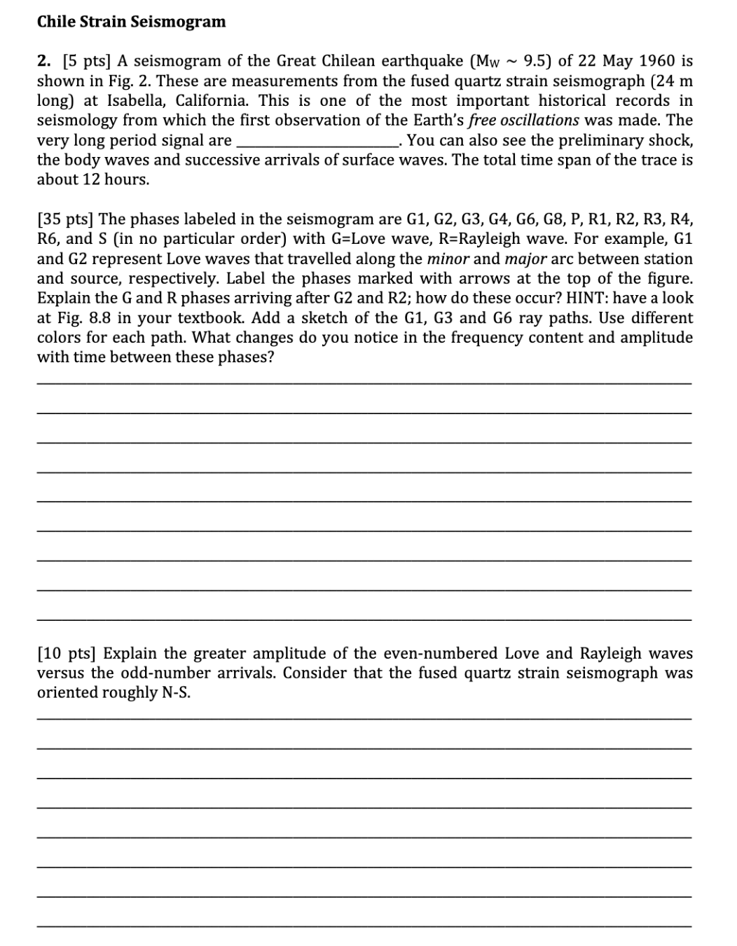 Solved Chile Strain Seismogram[5 ﻿pts] ﻿A seismogram of the | Chegg.com