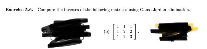 Solved Exercise 5.6. Compute the inverses of the following | Chegg.com