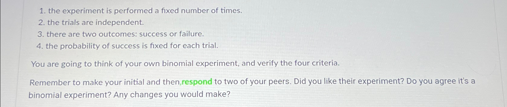 Solved Binomial experiment: A binomial experiment is | Chegg.com
