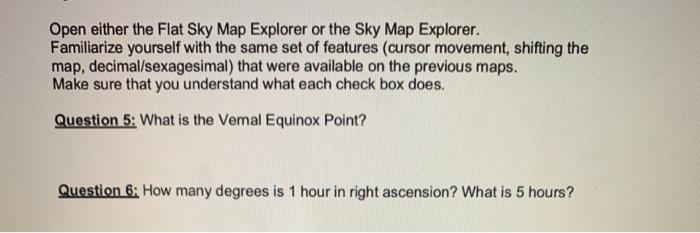 Solved Open either the Flat Sky Map Explorer or the Sky Map | Chegg.com