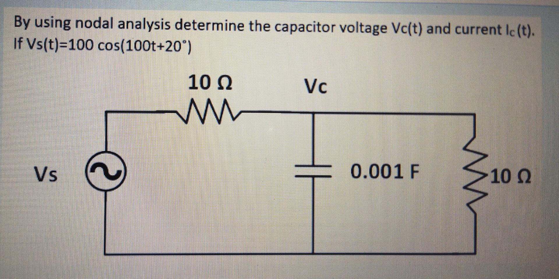 Solved By using nodal analysis determine the capacitor | Chegg.com