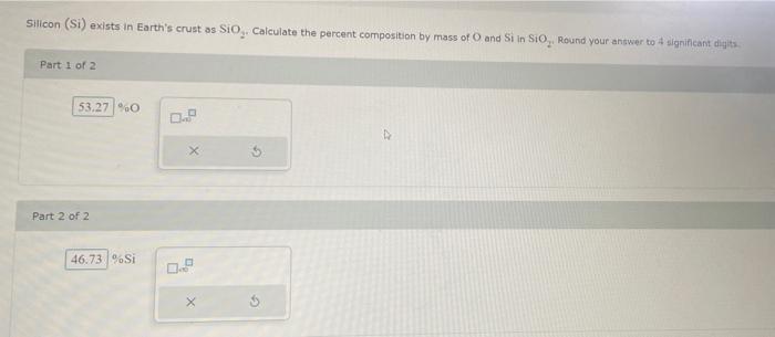 Solved Silicon (Si) exists in Earth's crust as SiO2. | Chegg.com