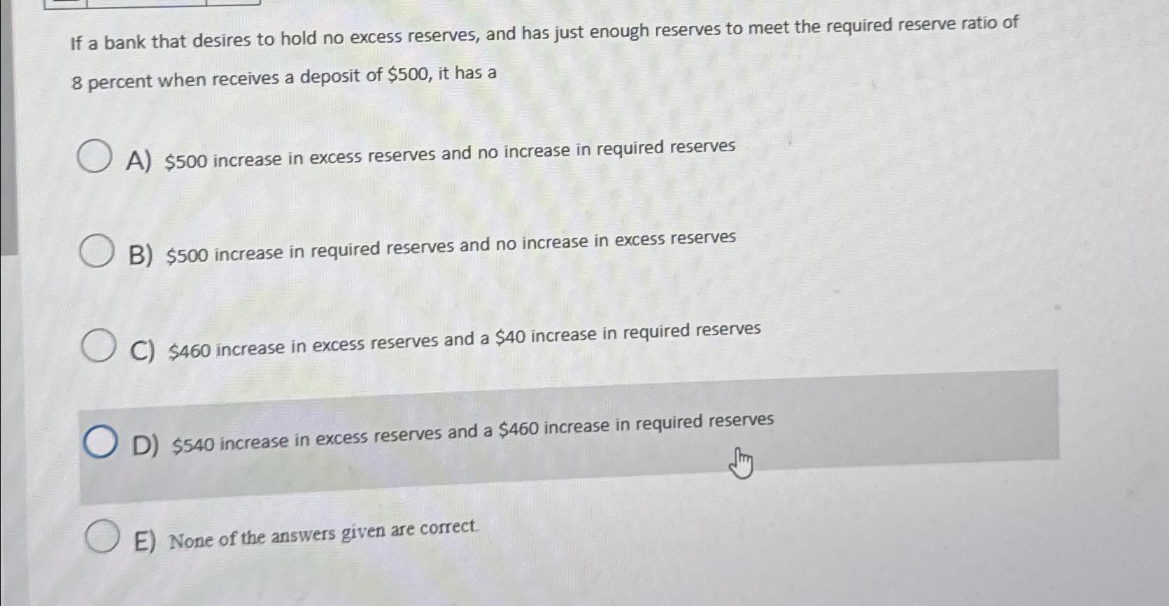 Solved If a bank that desires to hold no excess reserves, | Chegg.com