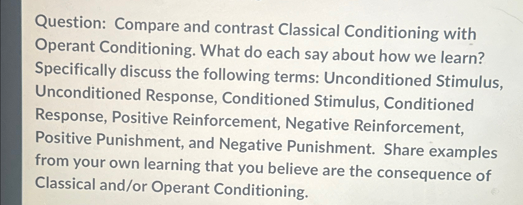 Solved Question: Compare and contrast Classical Conditioning | Chegg.com