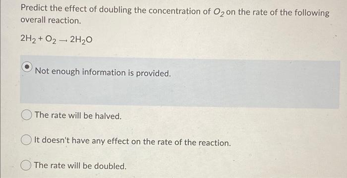 Solved Predict the effect of doubling the concentration of | Chegg.com