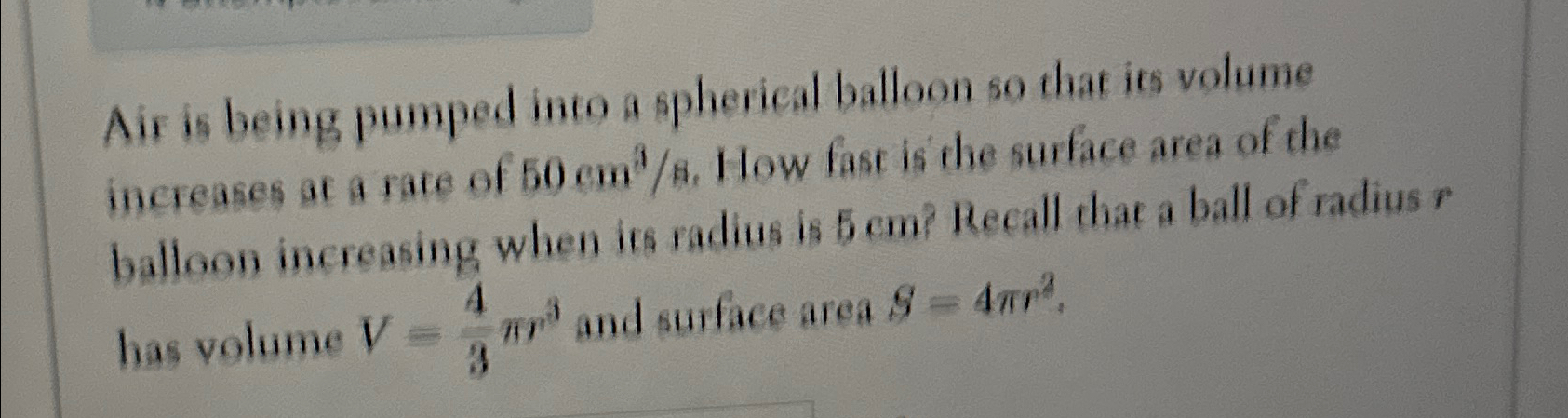 Solved Air is being pumped into a spherical balloon so that | Chegg.com