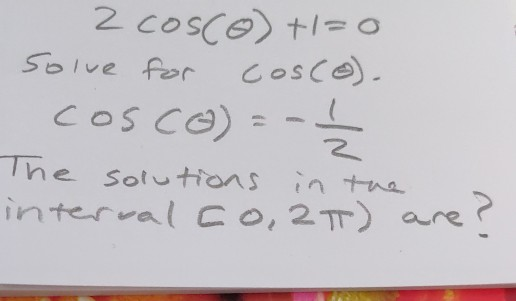 Solved what are the solutions to cos (∅)= -1/2 in the | Chegg.com