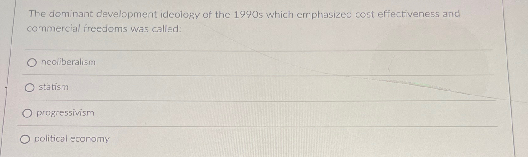 Solved The dominant development ideology of the 1990 ﻿s | Chegg.com