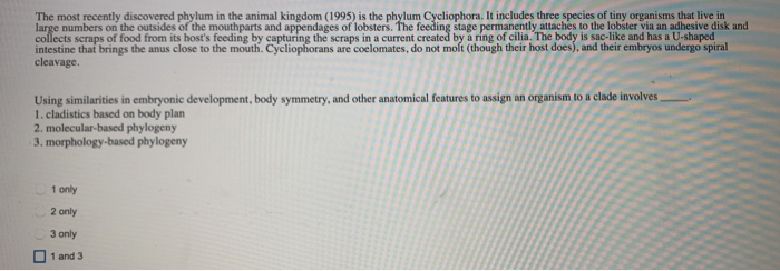 Solved The most recently discovered phylum in the animal | Chegg.com
