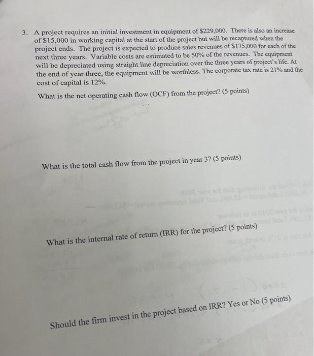 Solved 3. A project requires an initial investment in | Chegg.com