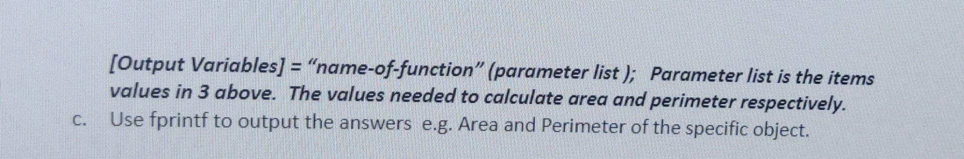 Solved [Output Variables] = "name-of-function" (parameter | Chegg.com