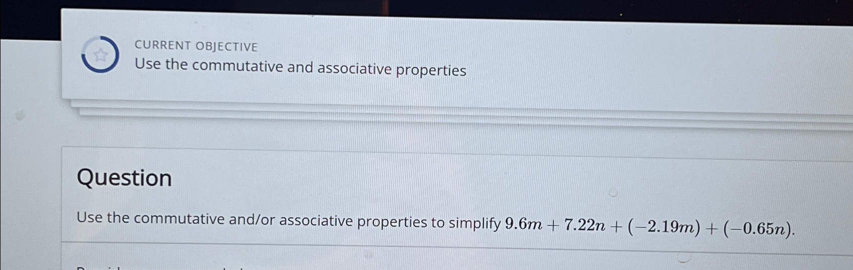 Solved CURRENT OBJECTIVEUse the commutative and associative | Chegg.com