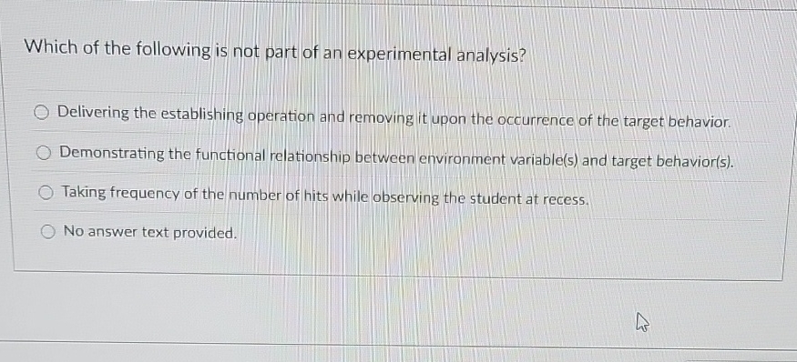 Solved Which of the following is not part of an experimental | Chegg.com