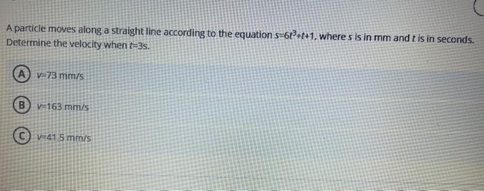 Solved A particle moves along a straight line according to | Chegg.com