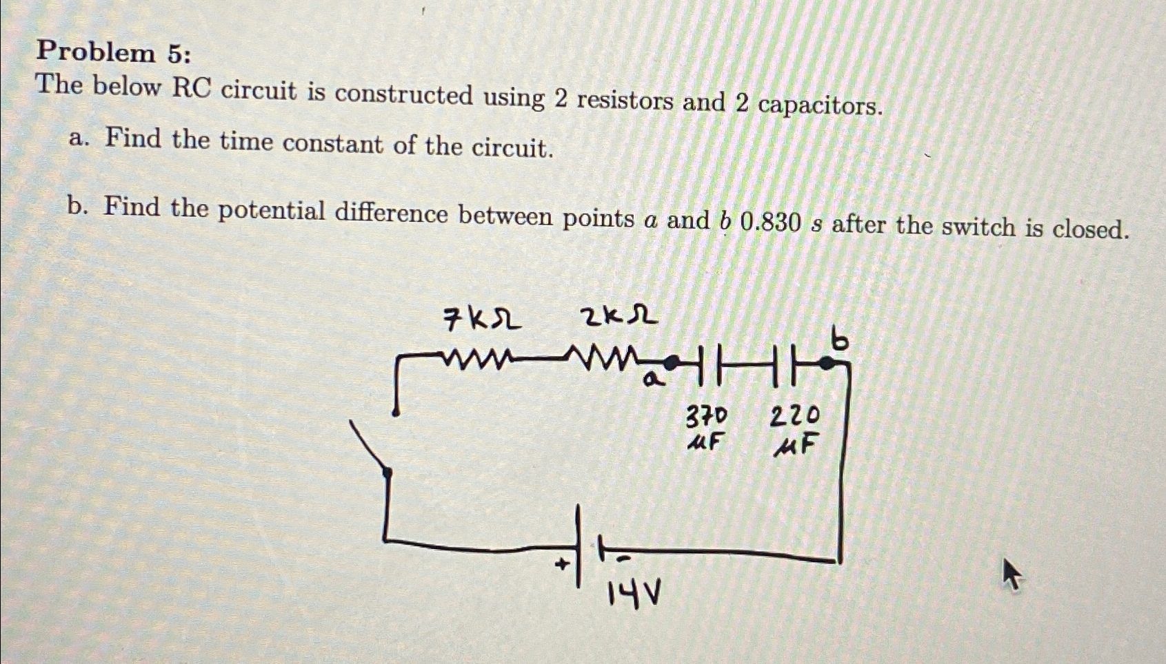 Solved Problem 5:The below RC ﻿circuit is constructed using | Chegg.com