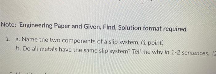 Solved Note: Engineering Paper and Given, Find, Solution | Chegg.com