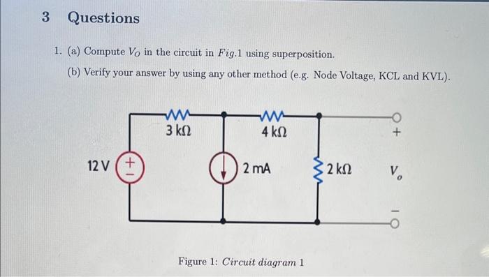 Solved 1. (a) Compute VO in the circuit in Fig.1 using | Chegg.com