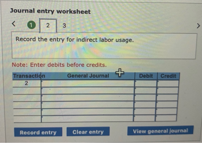 Solved calculate 1.Direct labor usage2. indirect labor | Chegg.com
