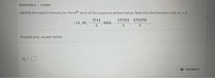 Solved Identify the explicit formula for the nth term of | Chegg.com