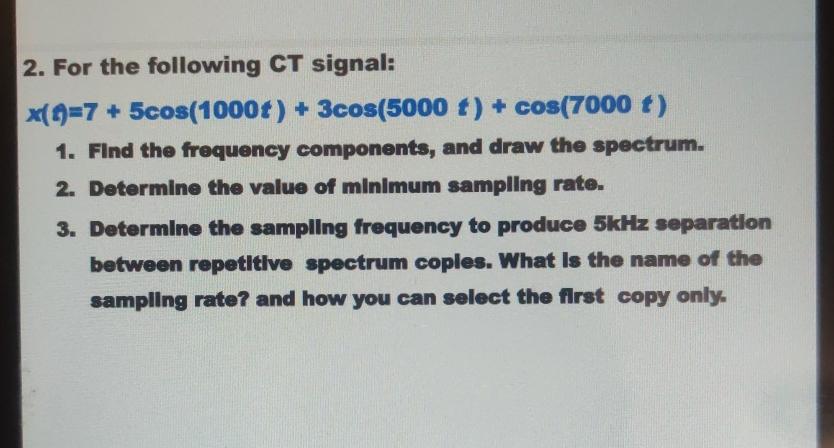 Solved For the following CT | Chegg.com