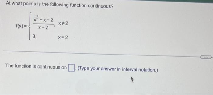 Solved At what points is the following function continuous? | Chegg.com