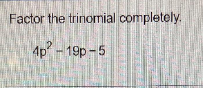 Solved Factor the trinomial completely. | Chegg.com