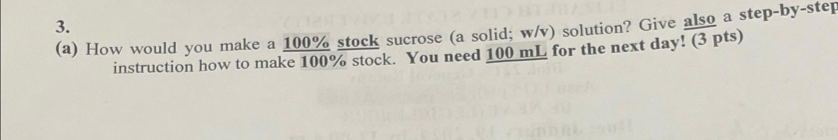Solved (a) ﻿How would you make a 100? ﻿stock sucrose (a | Chegg.com