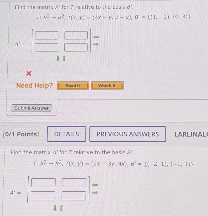 Solved Find the matrix A′ for T relative to the basis B′. | Chegg.com