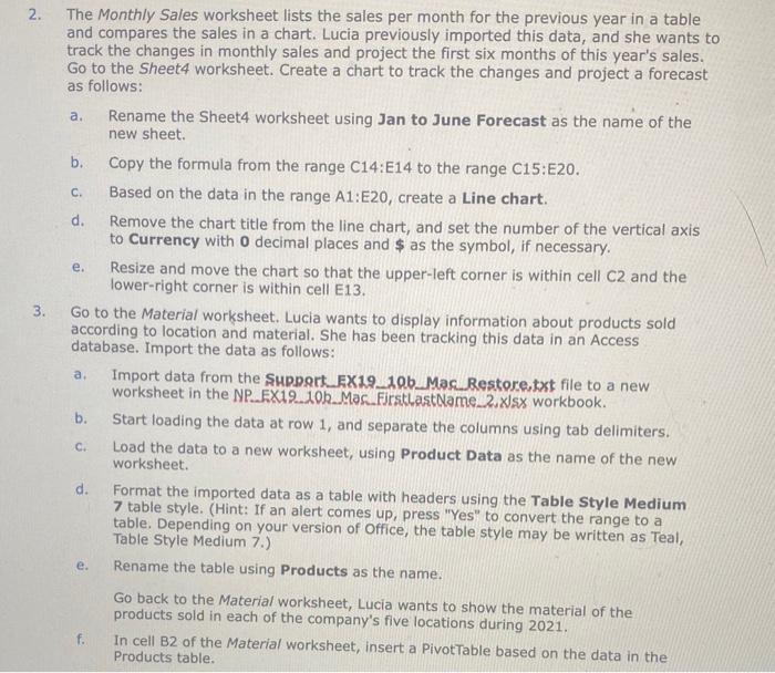 2. The Monthly Sales worksheet lists the sales per | Chegg.com