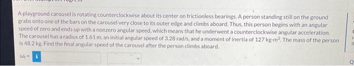 Solved A playground carousel is rotating counterclockwise | Chegg.com