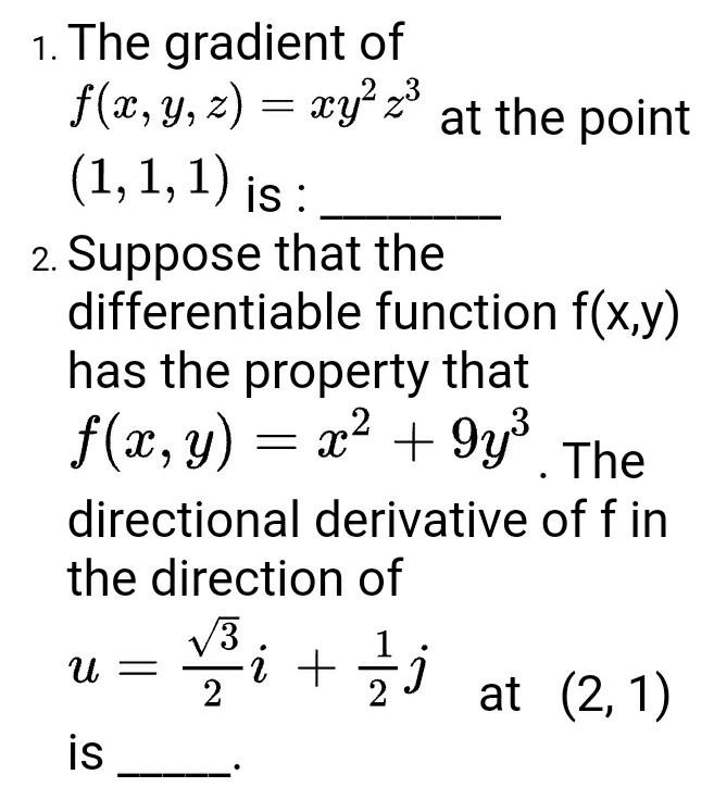Solved 1. The gradient of f(x, y, z) = xyz at the point 23 | Chegg.com