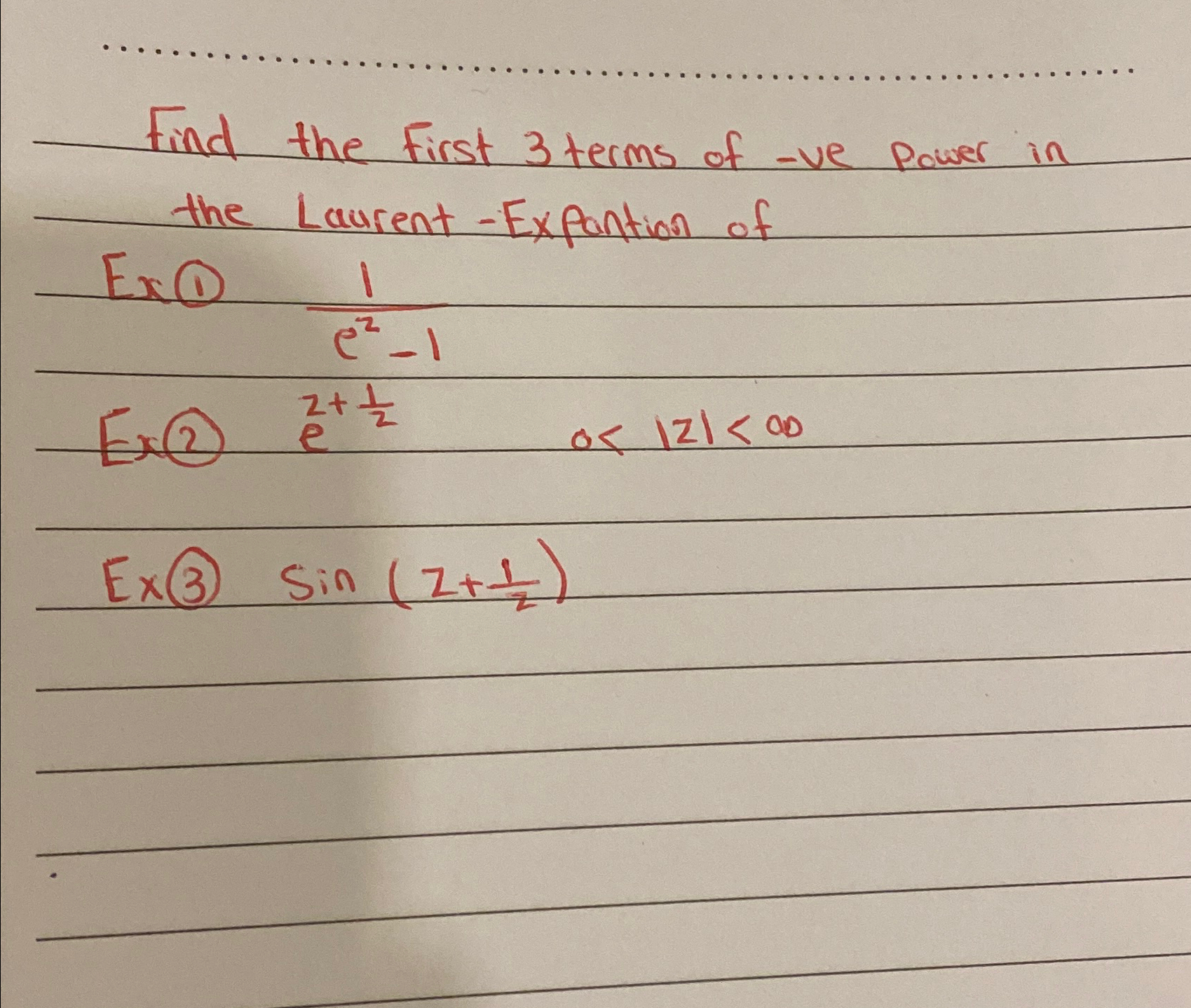 Solved Find the First 3 ﻿terms of -ve power in the | Chegg.com