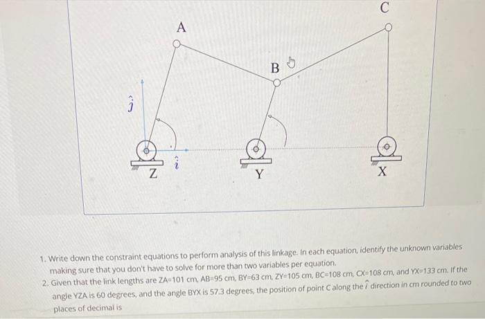 Solved 1. Write down the constraint equations to perform | Chegg.com