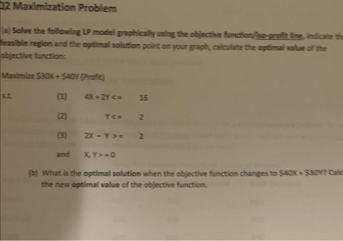 Solved 02 Maximization Problem (a) Solve the following LP | Chegg.com