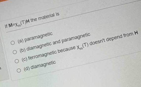 Solved (a) paramagnetic (b) diamagnetic and paramagnetic (c) | Chegg.com