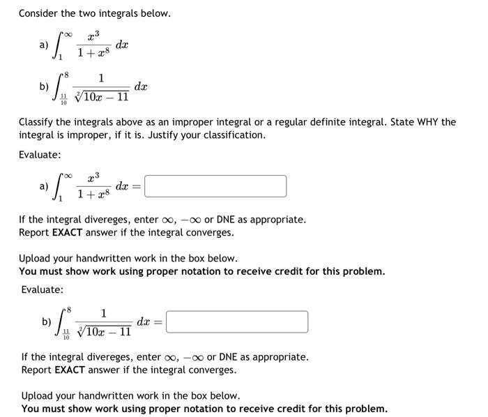 Solved Consider the two integrals below. ∞ x³ 2) [ 125 de a) | Chegg.com
