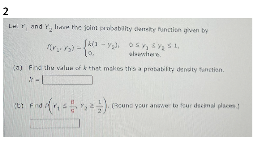 Solved Let Y1 ﻿and Y2 ﻿have the joint probability density | Chegg.com