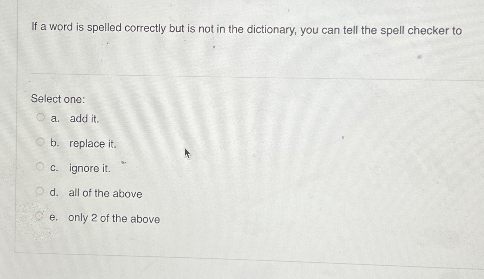 Solved If a word is spelled correctly but is not in the | Chegg.com