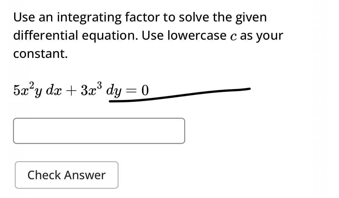 Solved Use an integrating factor to solve the given | Chegg.com