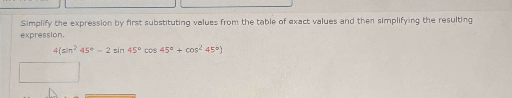 Solved Simplify the expression by first substituting values | Chegg.com