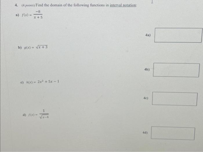 Solved 4. (4 points) Find the domain of the following | Chegg.com