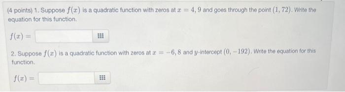Solved (4 points) 1. Suppose f(x) is a quadratic function | Chegg.com