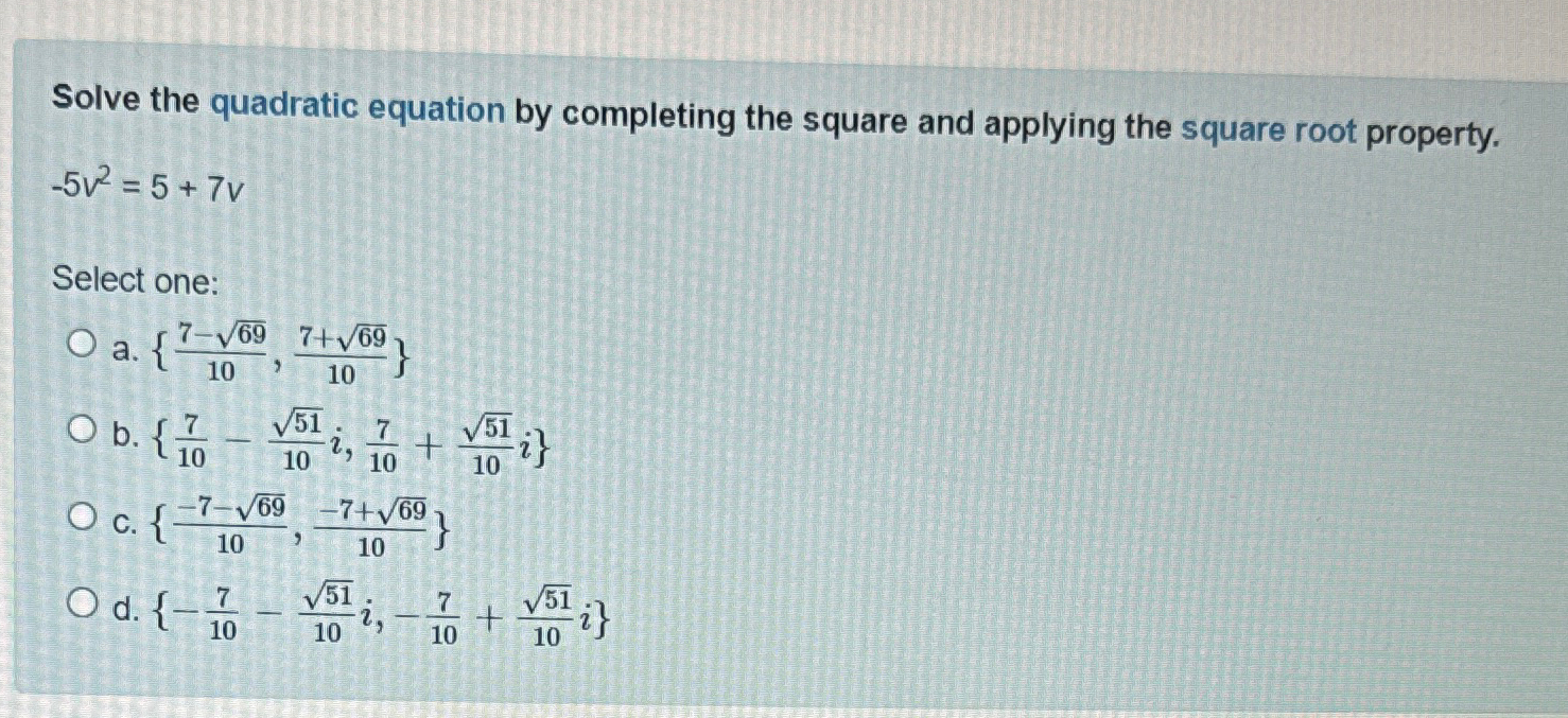 Solved Solve the quadratic equation by completing the square | Chegg.com