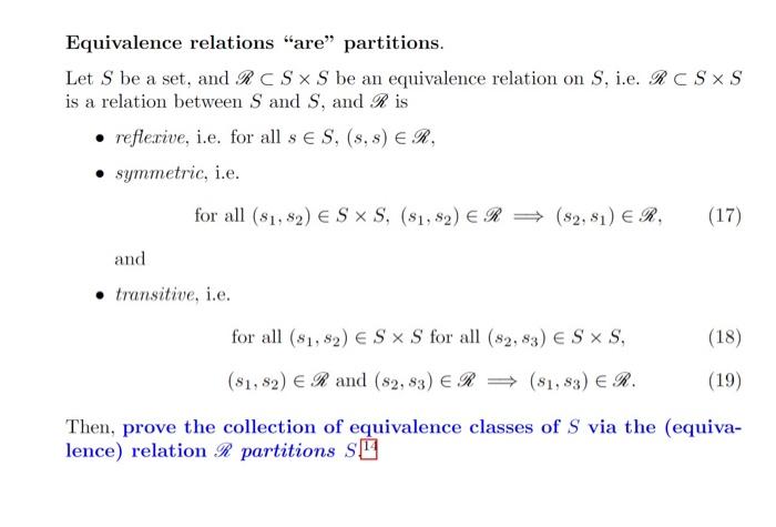 Solved Equivalence relations "are" partitions. Let S be a | Chegg.com