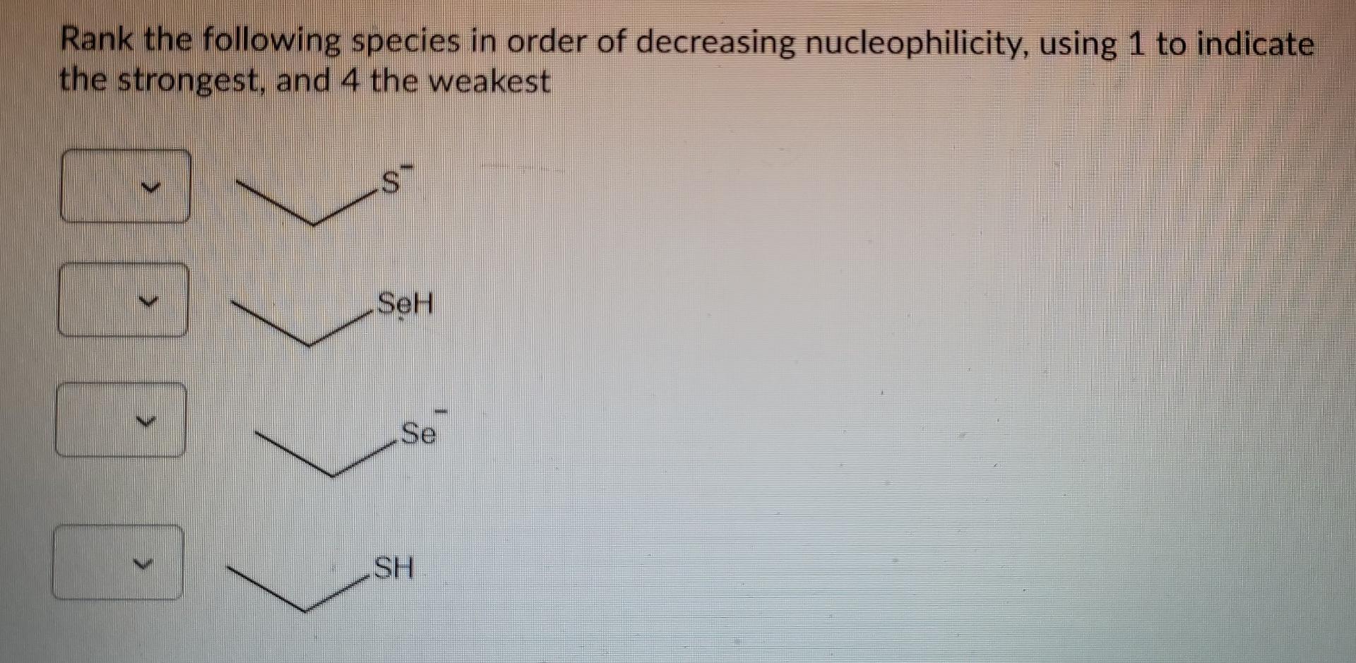 Solved Rank the following species in order of decreasing | Chegg.com