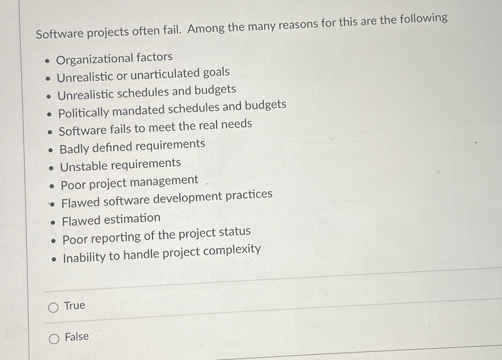 Solved Software projects often fail. Among the many reasons | Chegg.com
