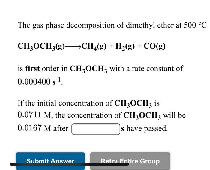 Solved The gas phase decomposition of dimethyl ether at 500 | Chegg.com