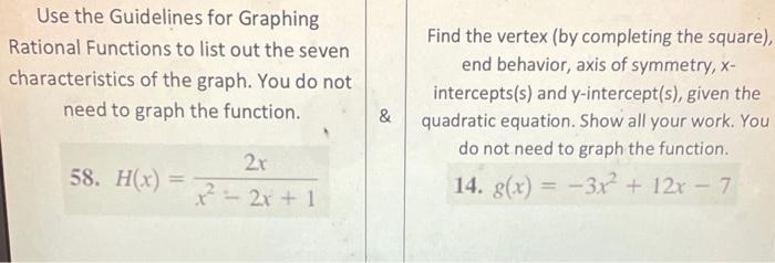 Solved Use The Guidelines For Graphing Rational Functions To